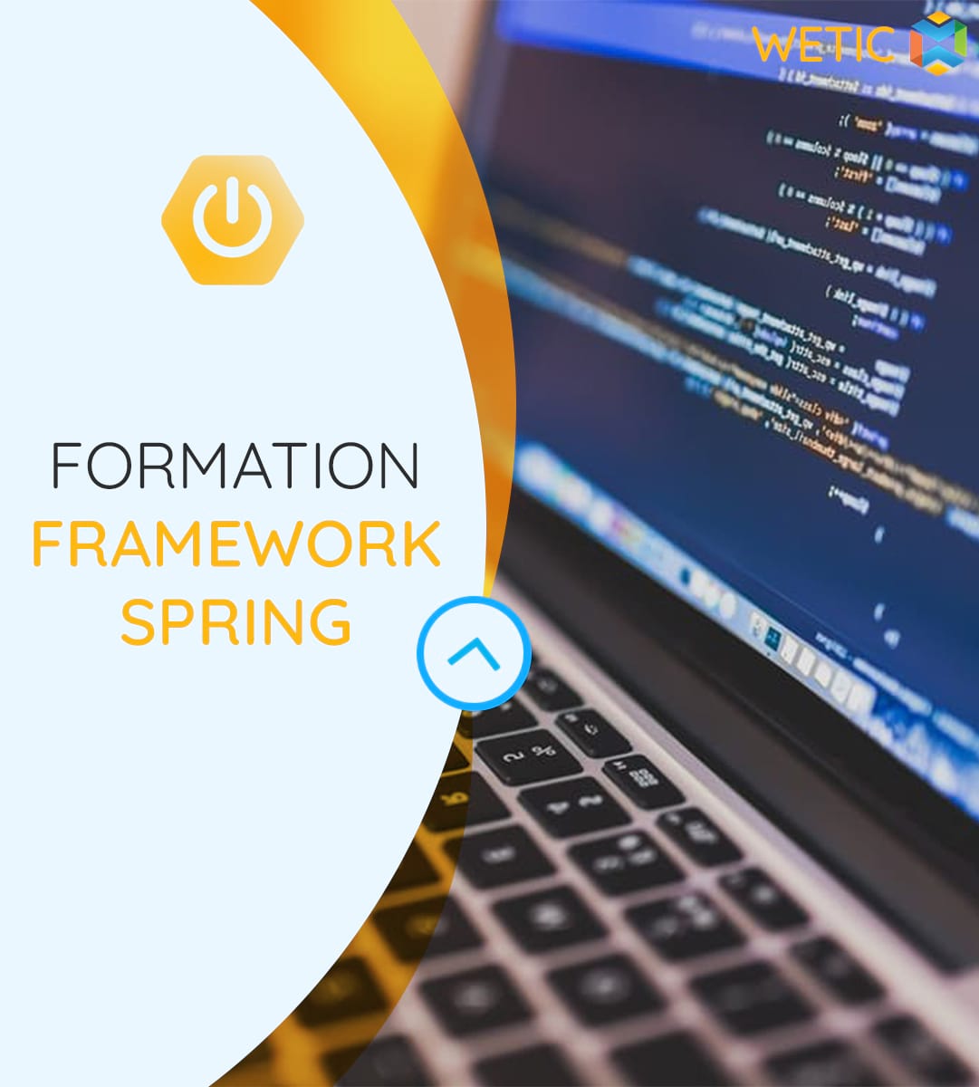 Formation Framework Spring - Wetic | Formations IT Formation Framework Spring - Wetic | Formations IT