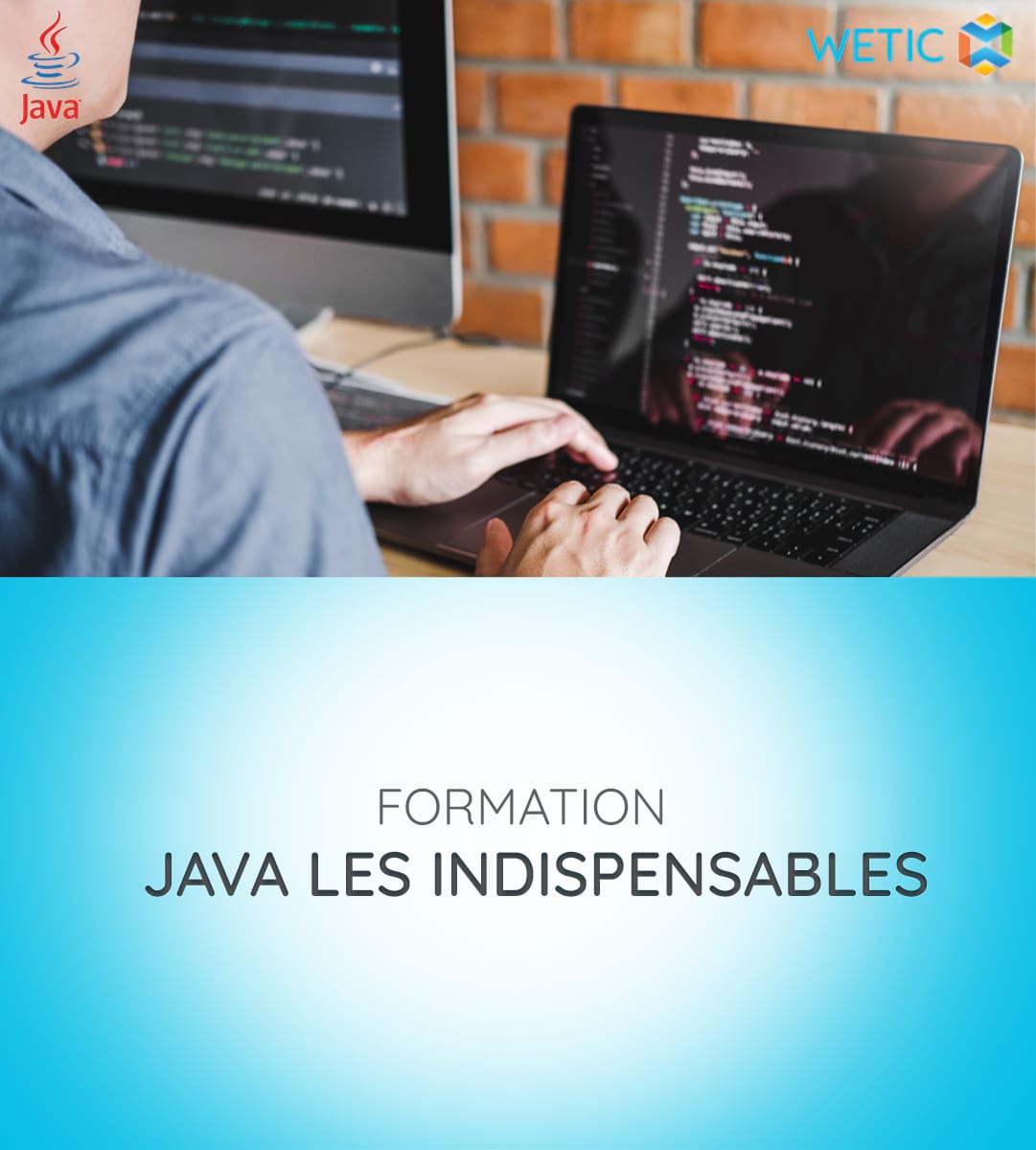 Formation Développeur Java - Indispensables - Wetic | Formations IT